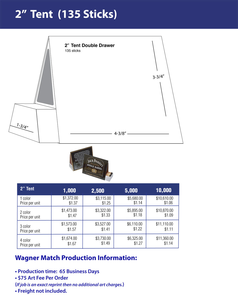 Table Tent - Two Inch - Wagner Match